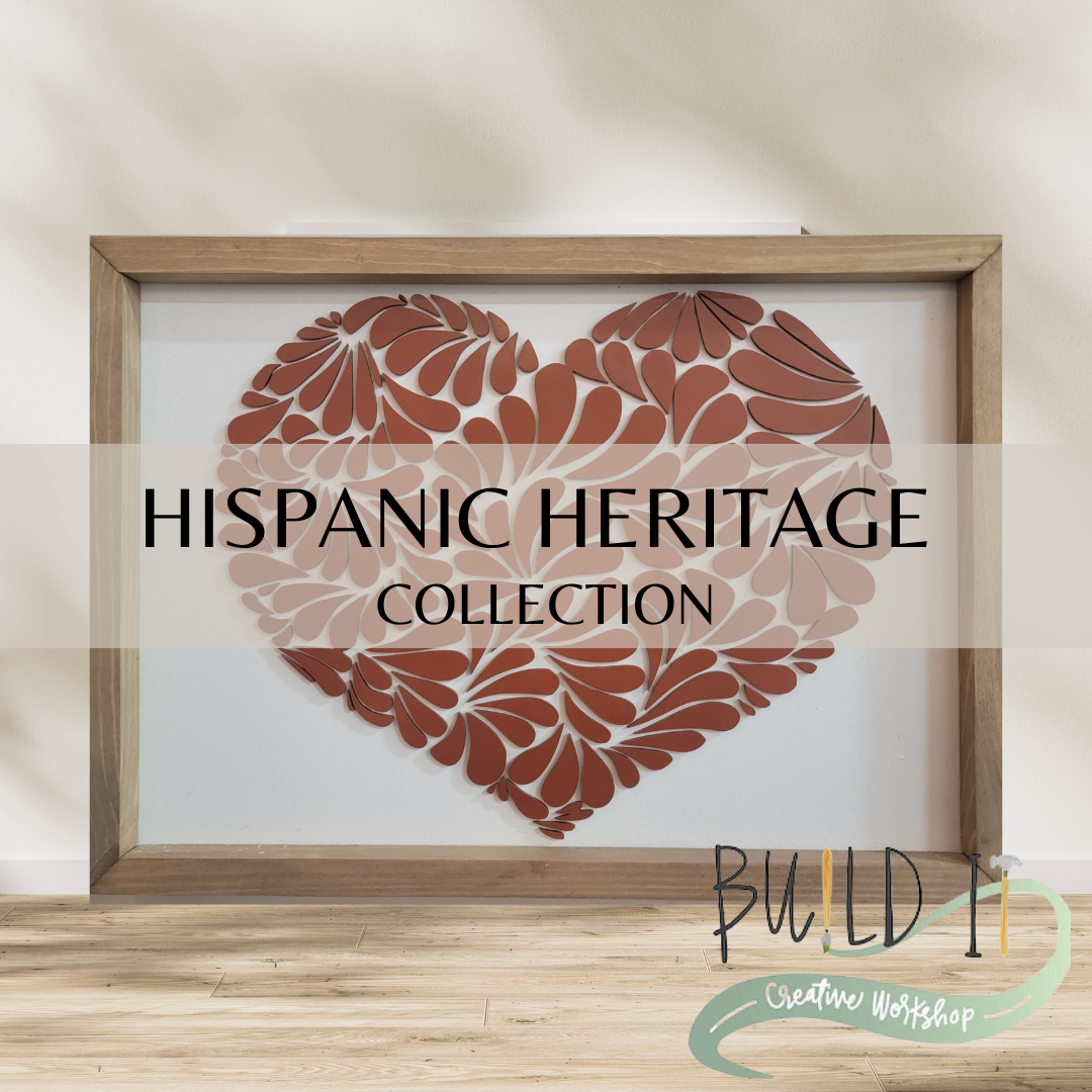 Hispanic Heritage Collection – Build It Creative Workshop